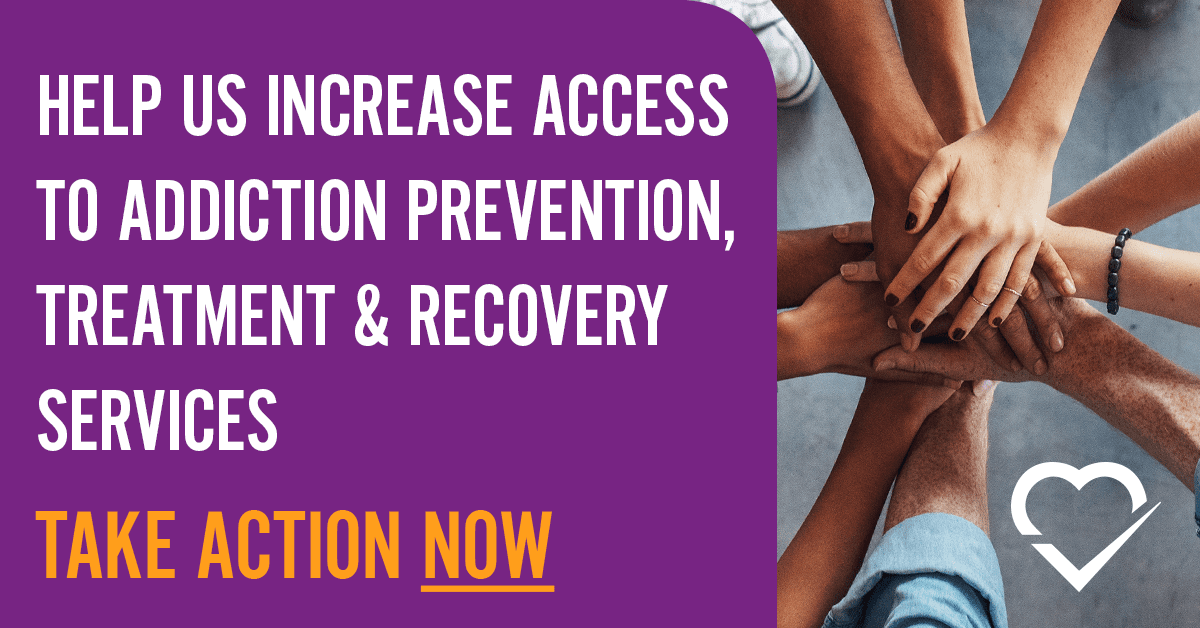 Increase Access to Addiction Prevention, Treatment, and Recovery ...
